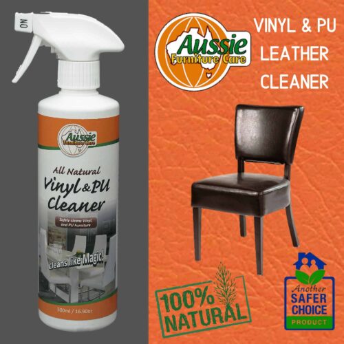 Aussie Furniture Care Vinyl & PU Cleaner 500ml | Furniture Care Products